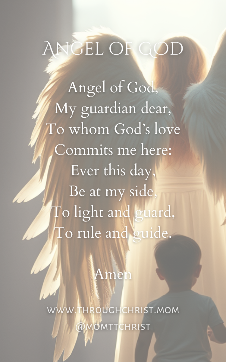 A Little Prayer: Angel of God (Prayer to your Guardian Angel) – Mom ...